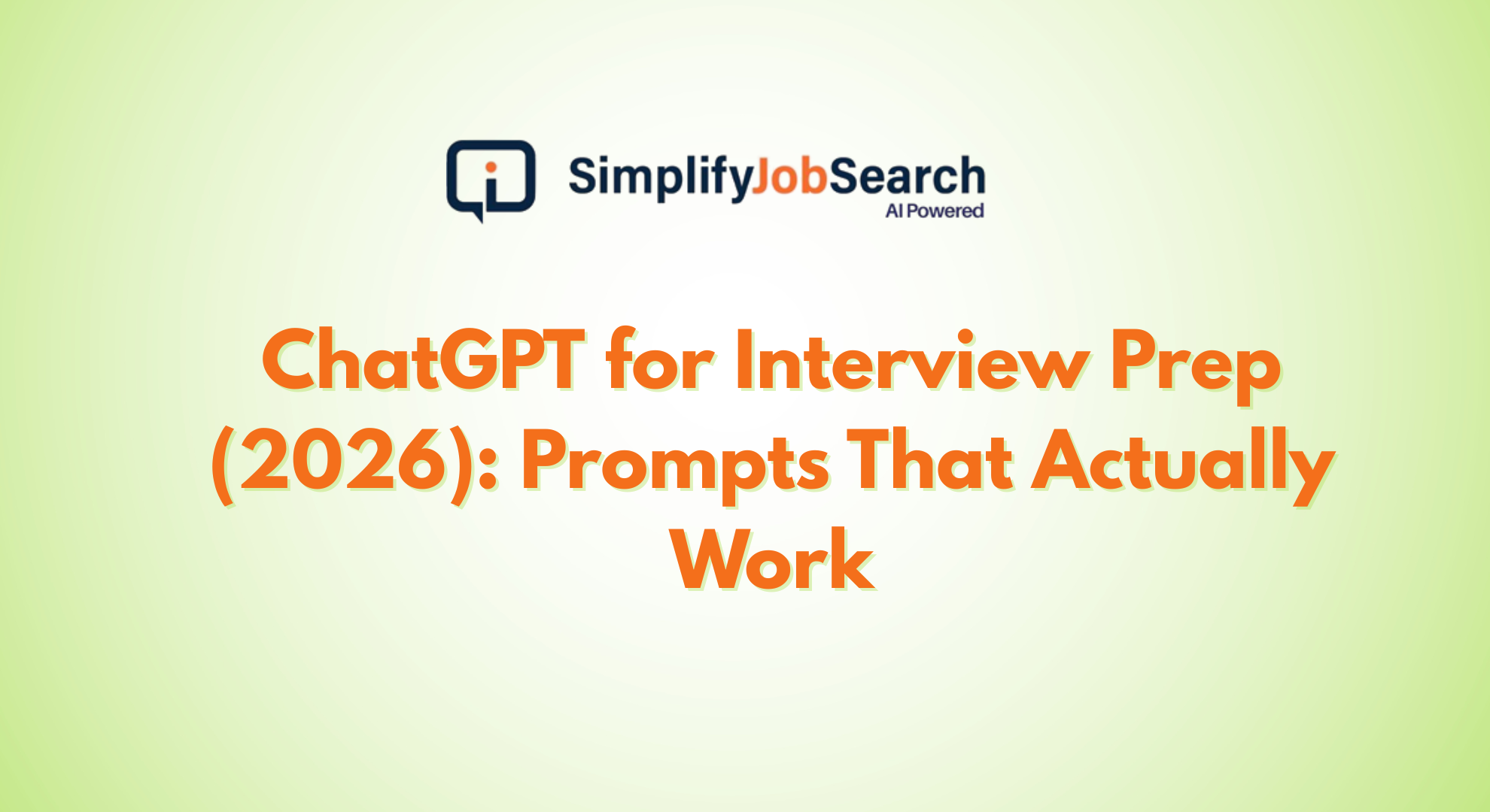 ChatGPT for Interview Prep (2026): Prompts That Actually Work ...